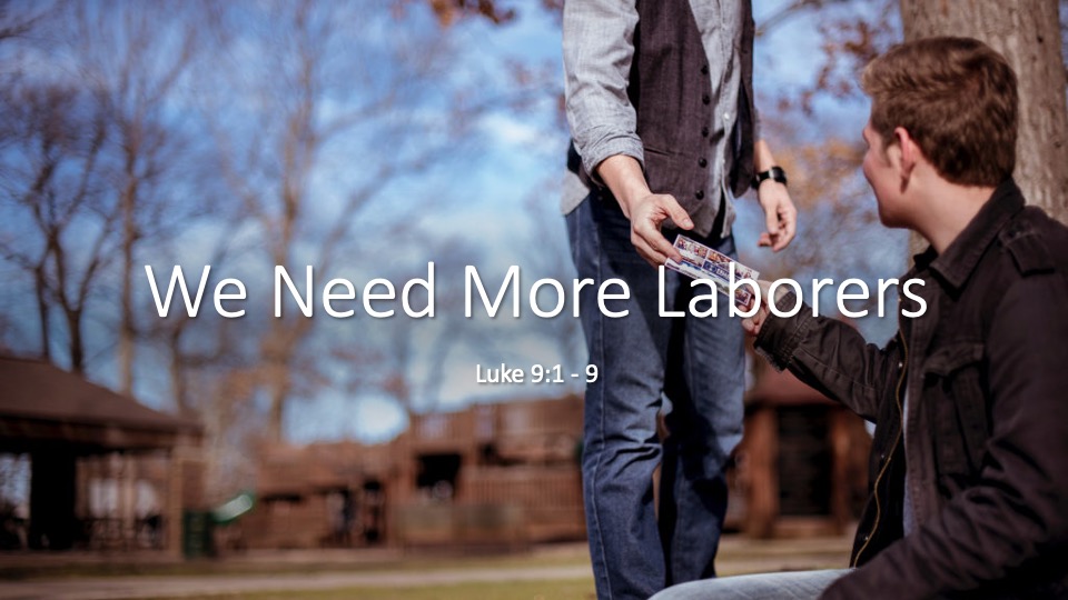 We Need More Laborers